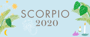 Scorpio 2020 Horoscope | Share Your Message! | The AstroTwins